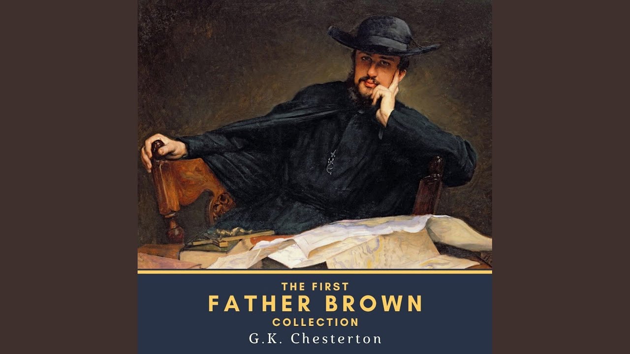 The Wisdom of Father Brown: The Paradise of Thieves.2 - The First ...