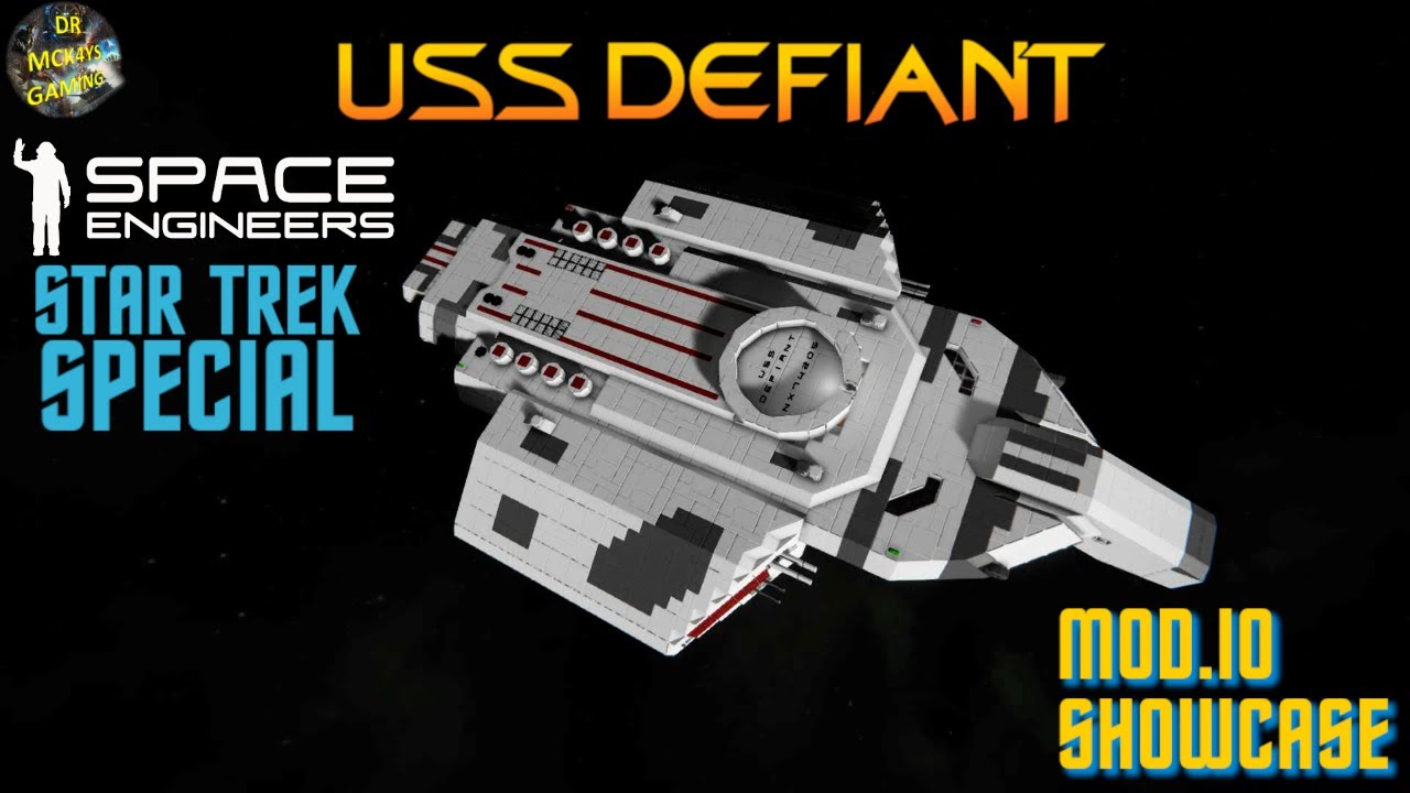 USS DEFIANT Small Grid Star Trek Mod IO Showcase Space Engineers - YouTube