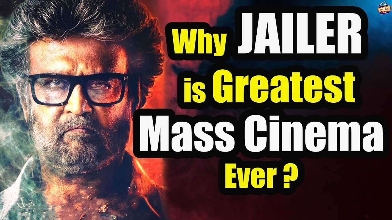 Why 'JAILER' Is Greatest Mass Cinema Of All Time ! | The AK Show🎬 - YouTube
