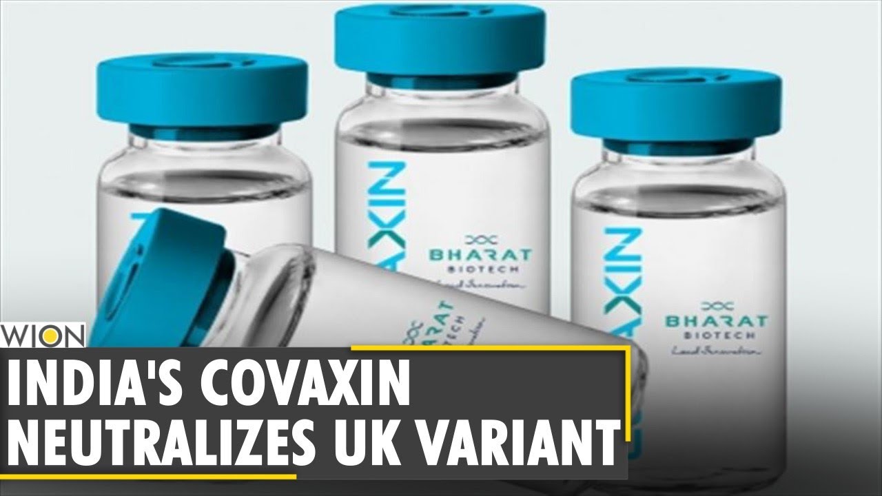Study: Covaxin developed by Indian Pharma firm Bharat Biotech ...