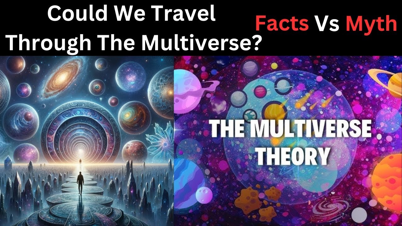 Could We Travel Through the Multiverse?? | Facts Vs Myth | The ...