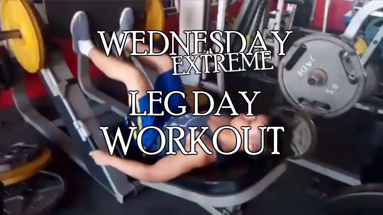 Wednesday: Extreme Leg Workout - YouTube