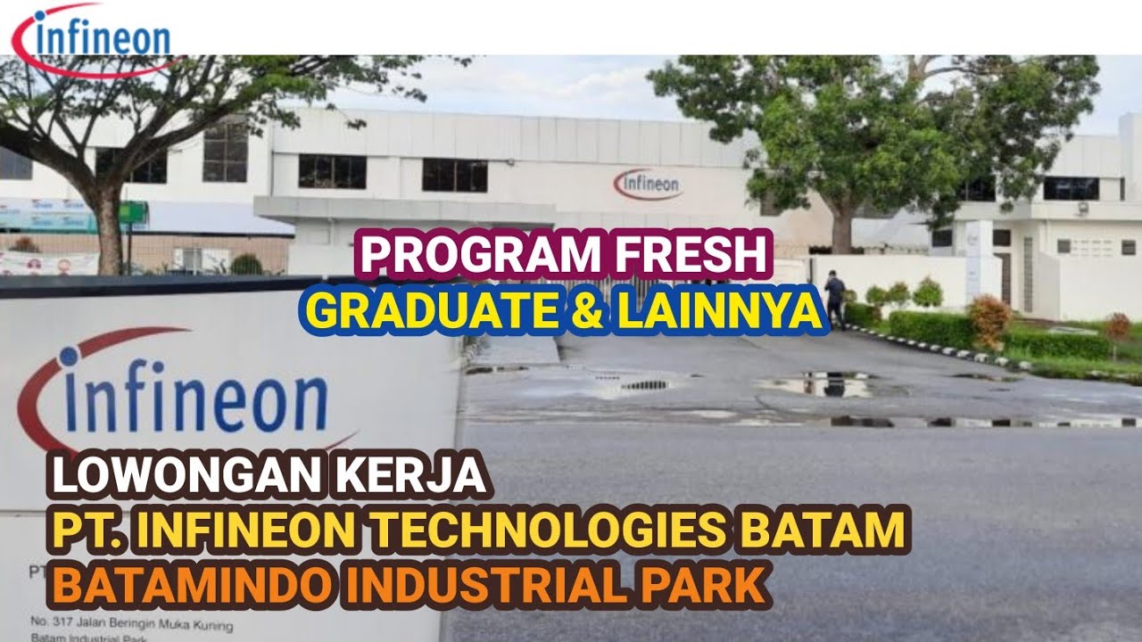 PT Infineon Technologies Batam Info Lowongan Kerja Batam hari ini - YouTube