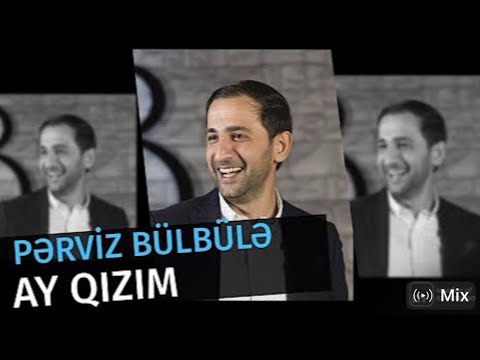 Pərviz Bülbülə - \
