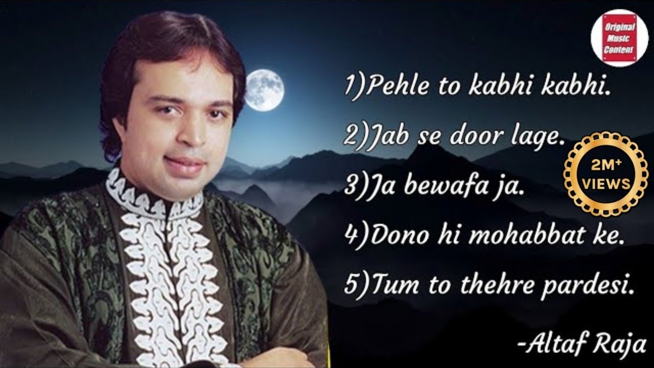 Best of Altaf Raja songs || Altaf Raja best songs - YouTube Music