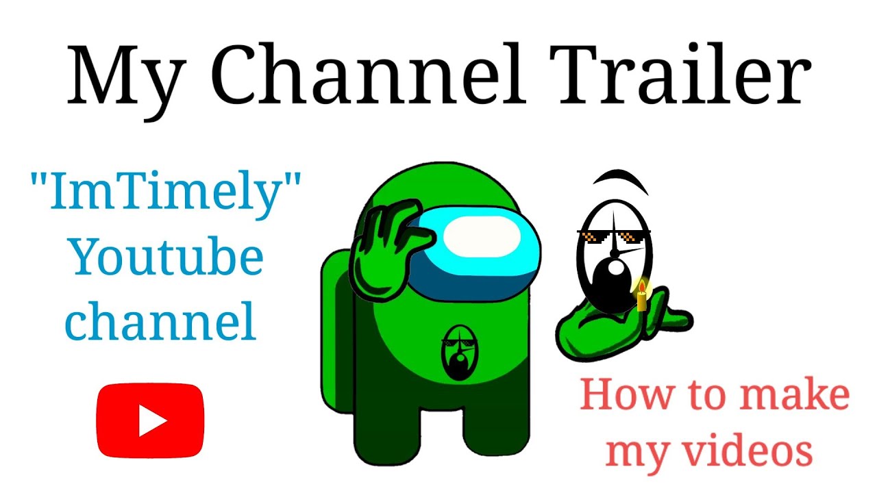My Channel Trailer (ImTimely) - YouTube