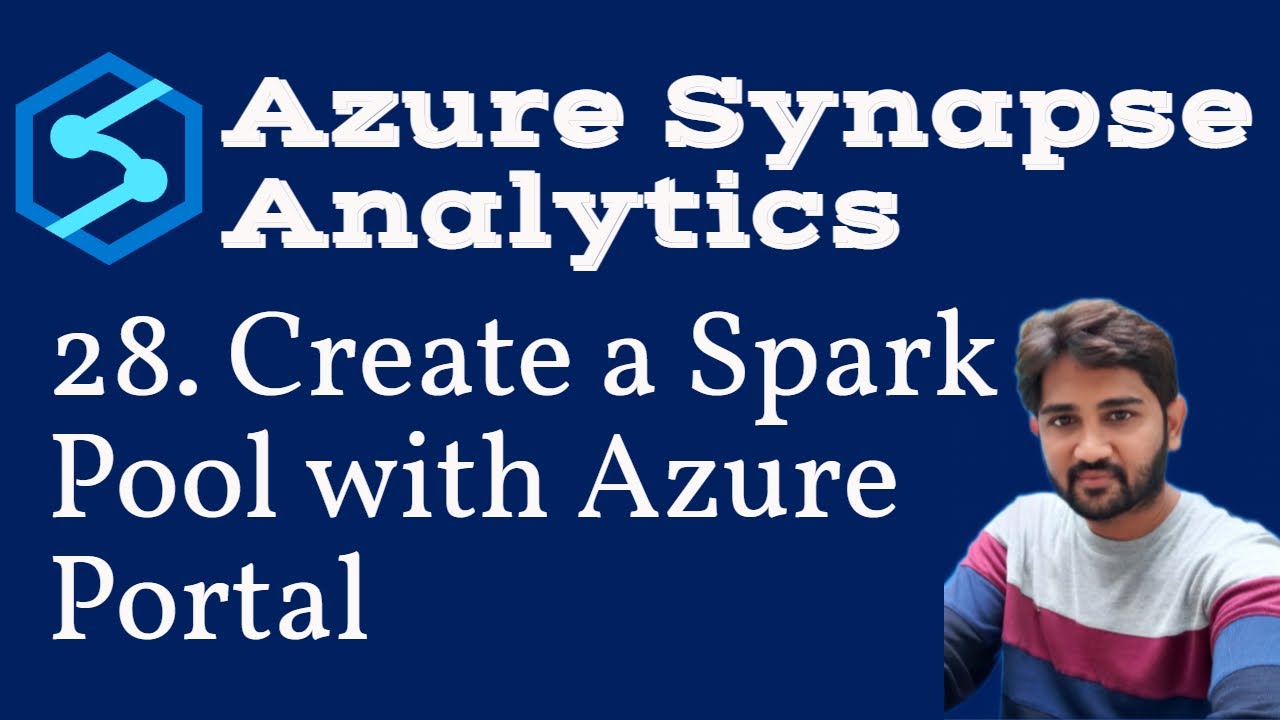 28. Create a Spark Pool with Azure Portal - YouTube