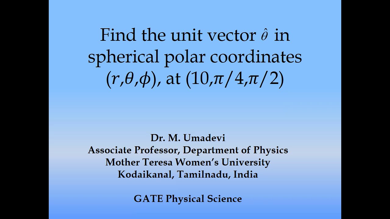 Unit vector 𝜃 ̂ in spherical polar coordinates - YouTube