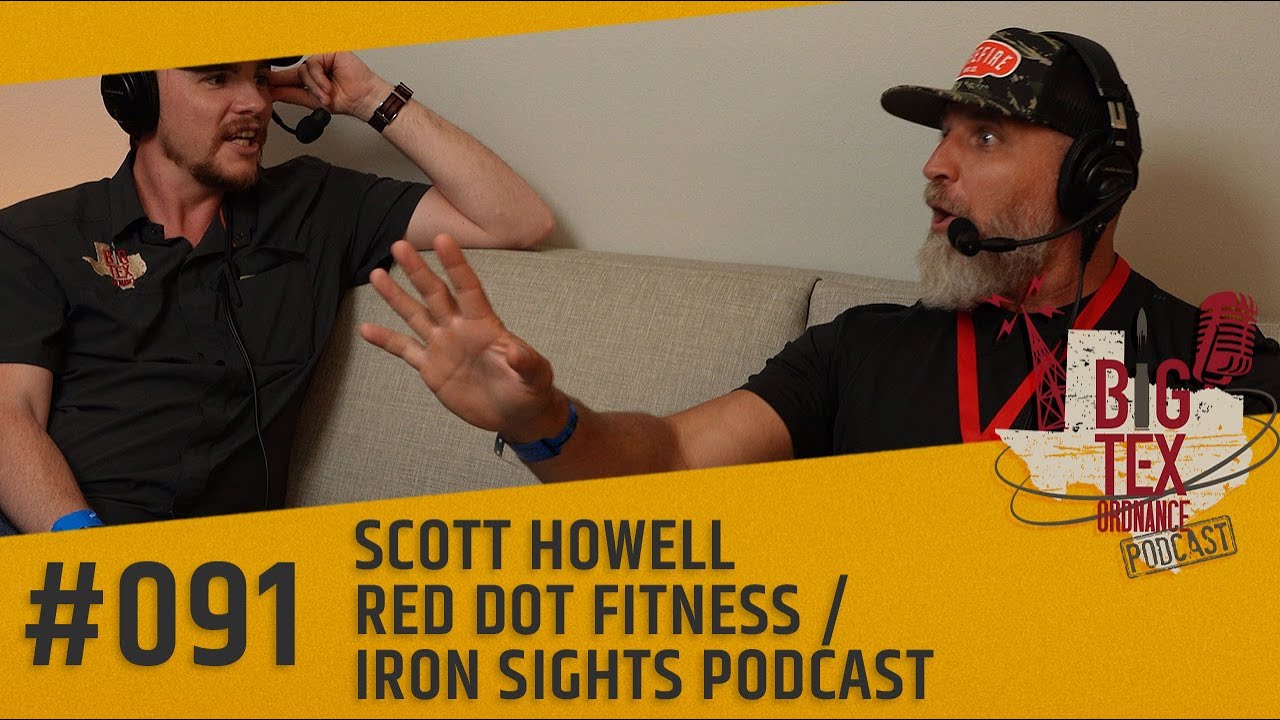 Scott Howell - Red Dot Fitness / Iron Sights Podcast - YouTube