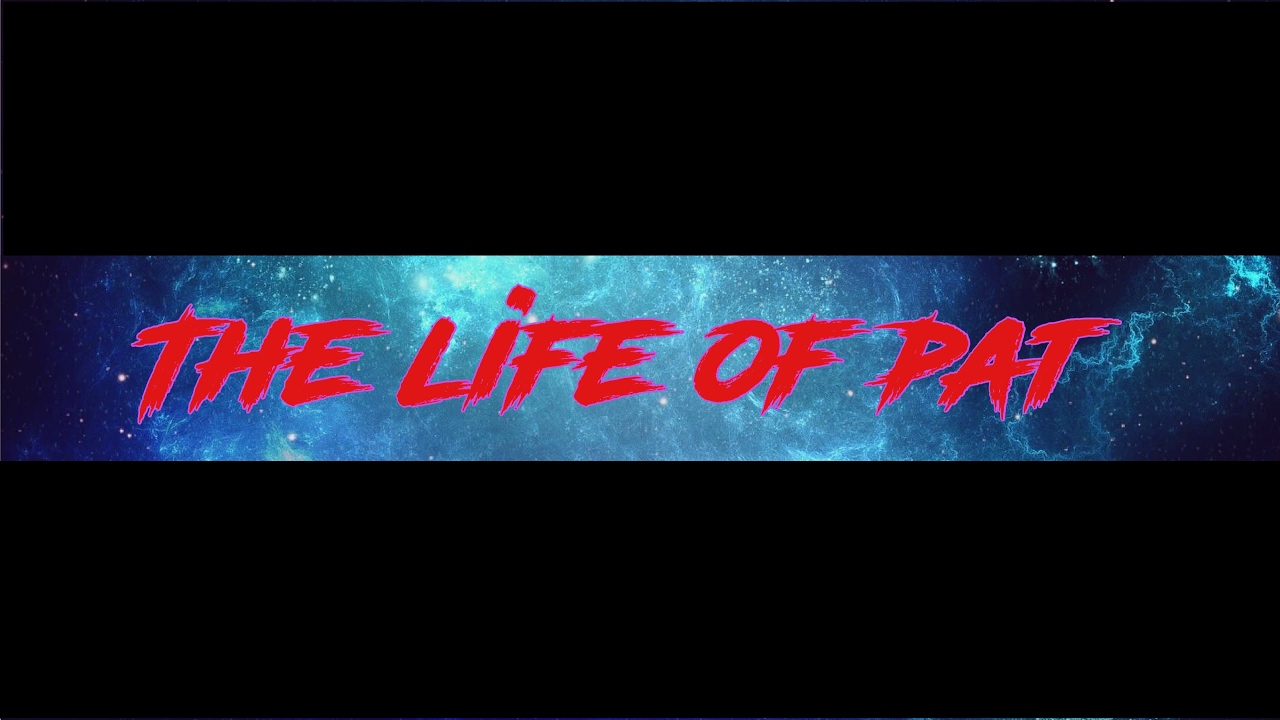 The Life Of Pat Live Stream - YouTube