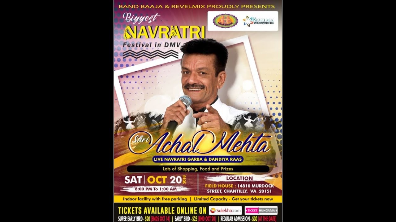 Shri Achal Mehta - Live Garba Dandiya Raas DC MD VA (Oct 20, 2018 ...