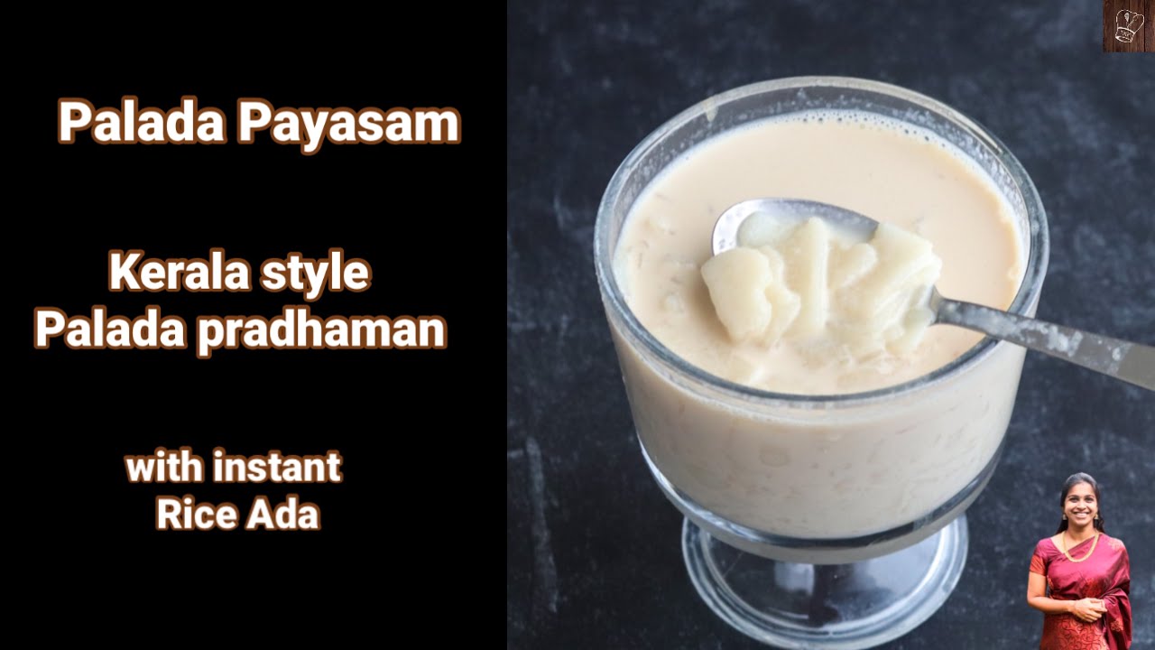 Palada Payasam kerala style | Pink payasam | Kerala Palada Pradhaman ...