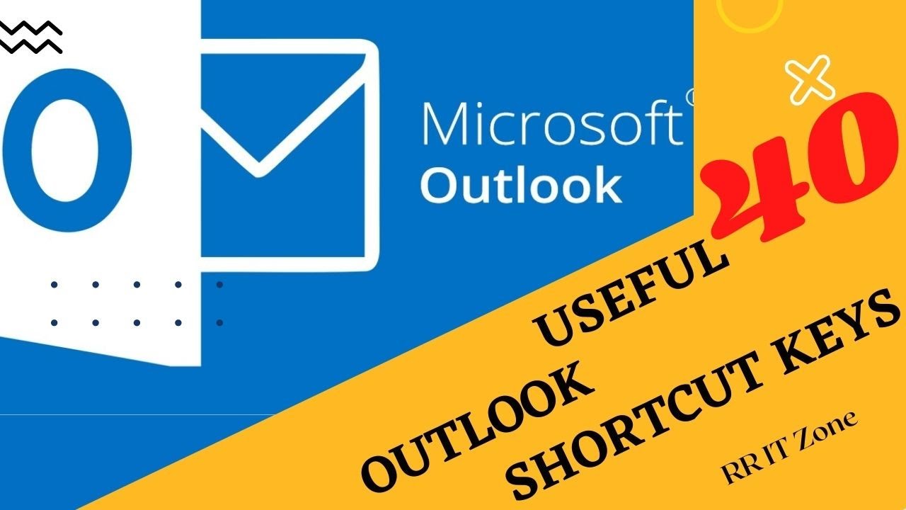MS Outlook Shortcut Keys || RR IT Zone - YouTube