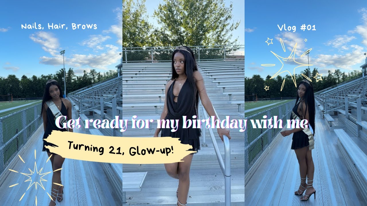 Preparing for My FIRST Birthday Abroad 🇺🇸 | Turning 21, Glow-Up ...