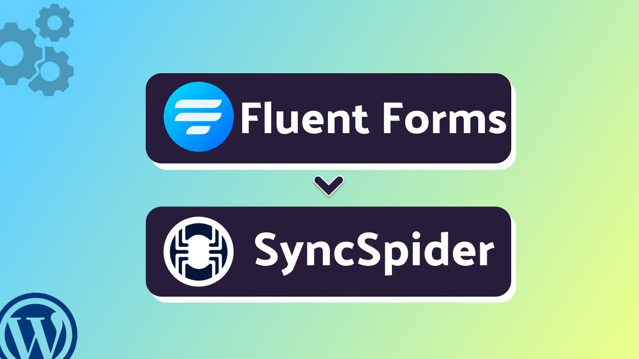 Integrating Fluent Forms With Syncspider Step By Step Tutorial Bit Integrations Youtube