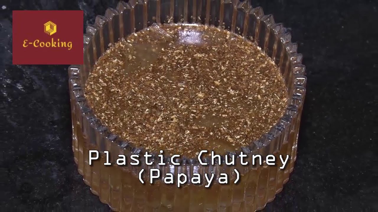 Simple and easy plastic Chutney (raw papaya chutney) - YouTube