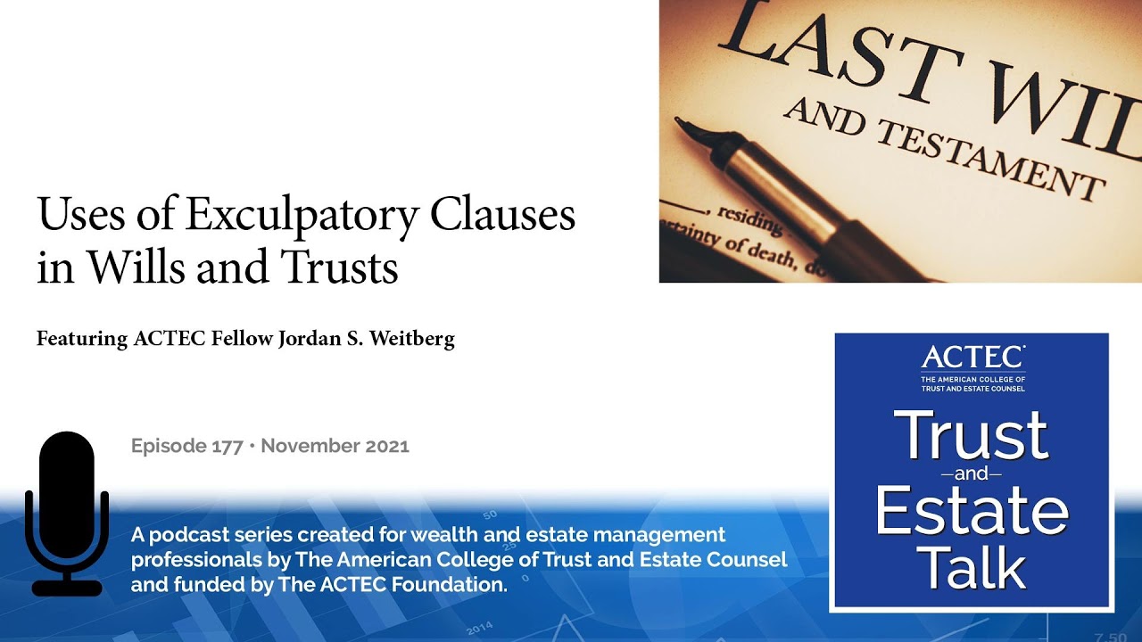 Uses of Exculpatory Clauses in Wills and Trusts - YouTube