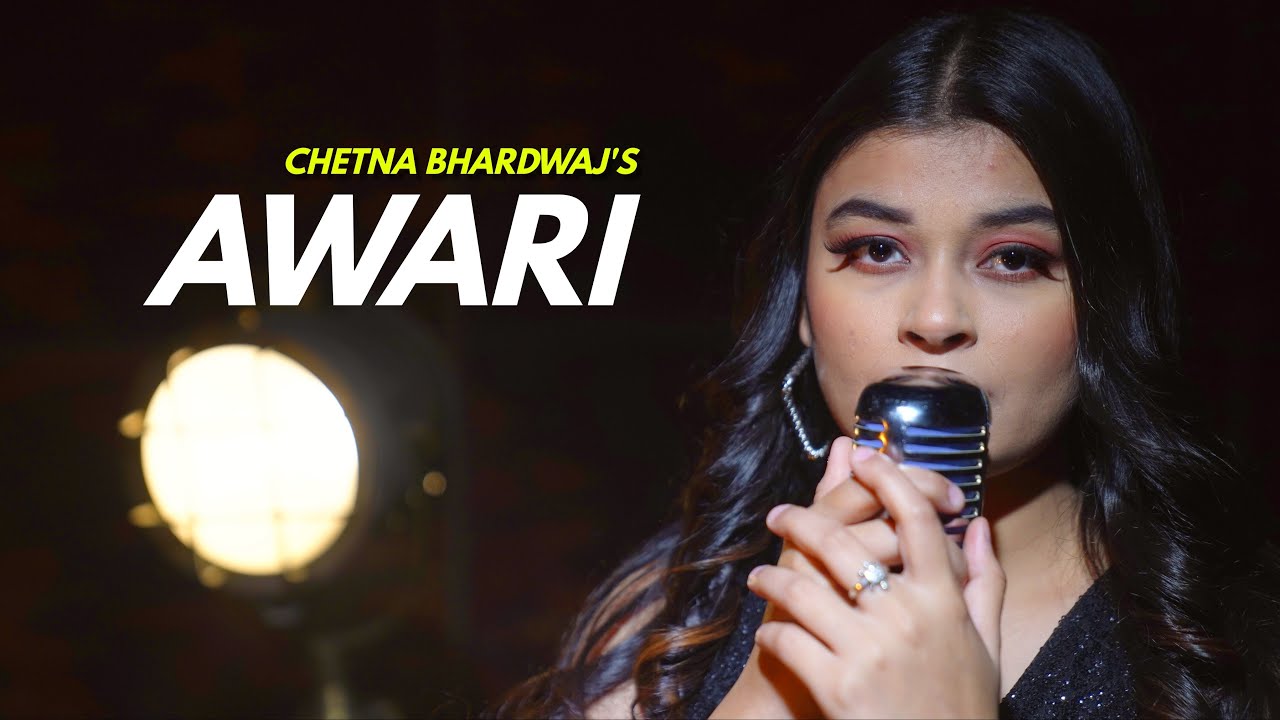Awari | cover by Chetna Bhardwaj | Sing Dil Se | Ek Villain | Sidharth ...