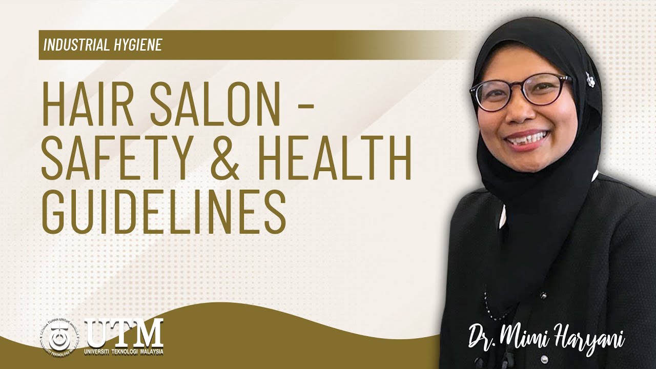 Industrial Hygiene: Hair Salon - Safety & Health Guidelines - YouTube