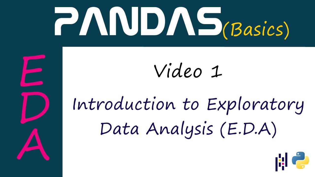 1 Introduction Eda Basics Pandas Exploratory Data Analysis Youtube