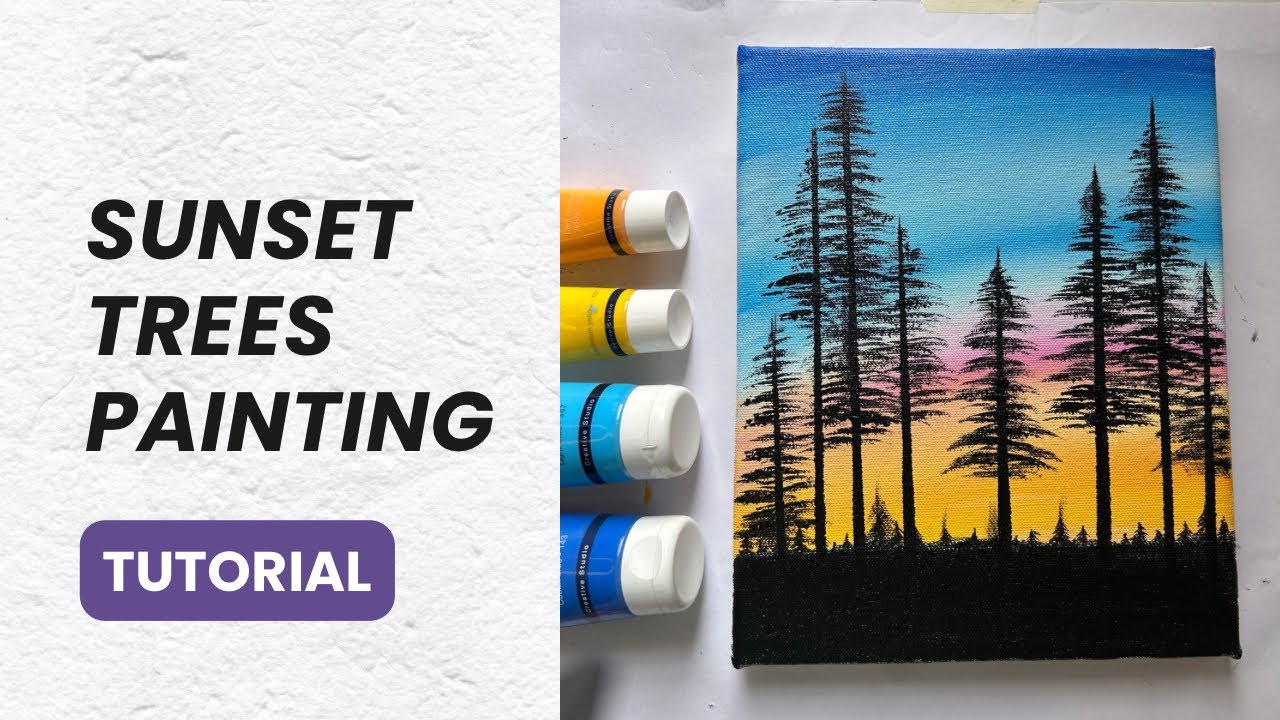 Easy Sunset Trees Painting | Acrylic Painting Tutorial for Beginners ...
