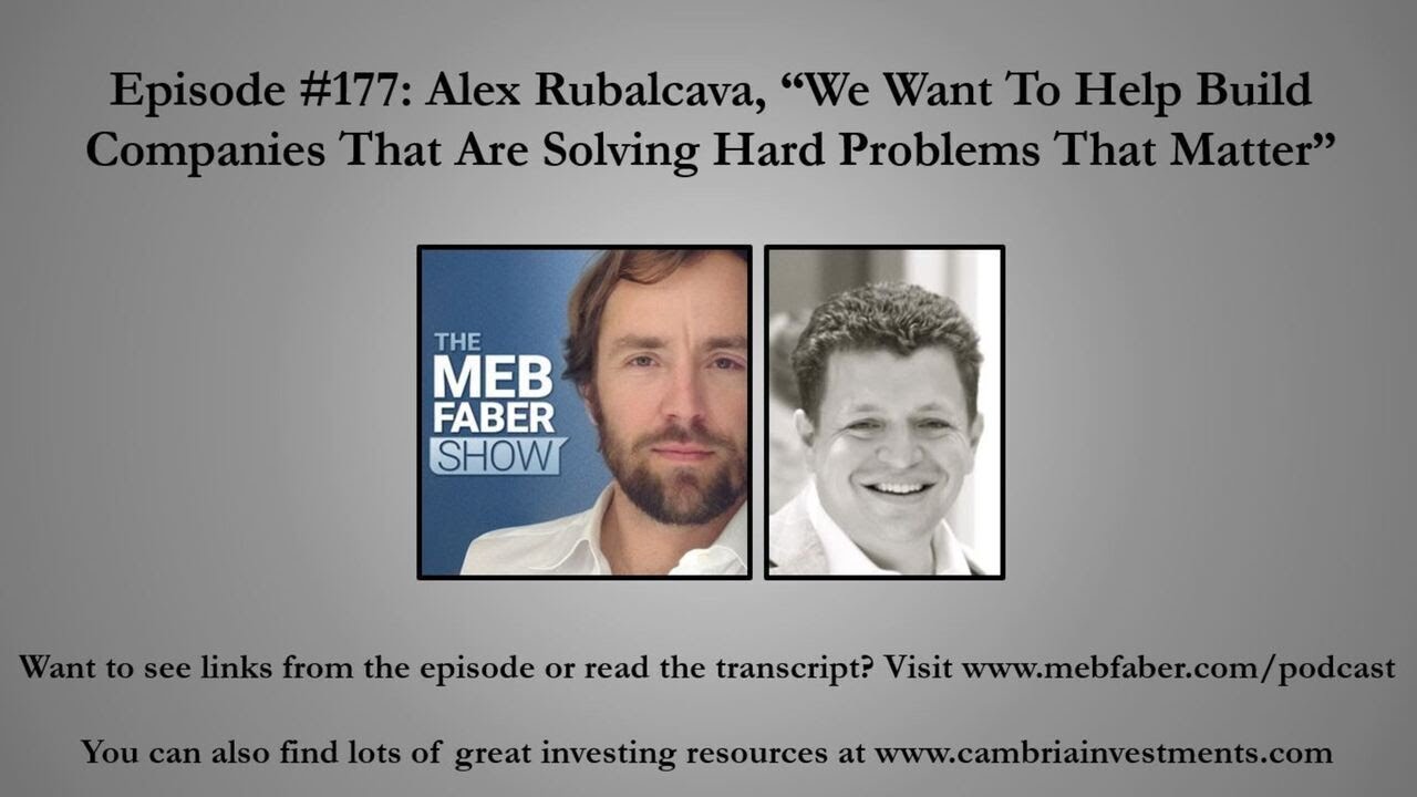 Alex Rubalcava - We Want To Help Build Companies That Are Solving Hard ...