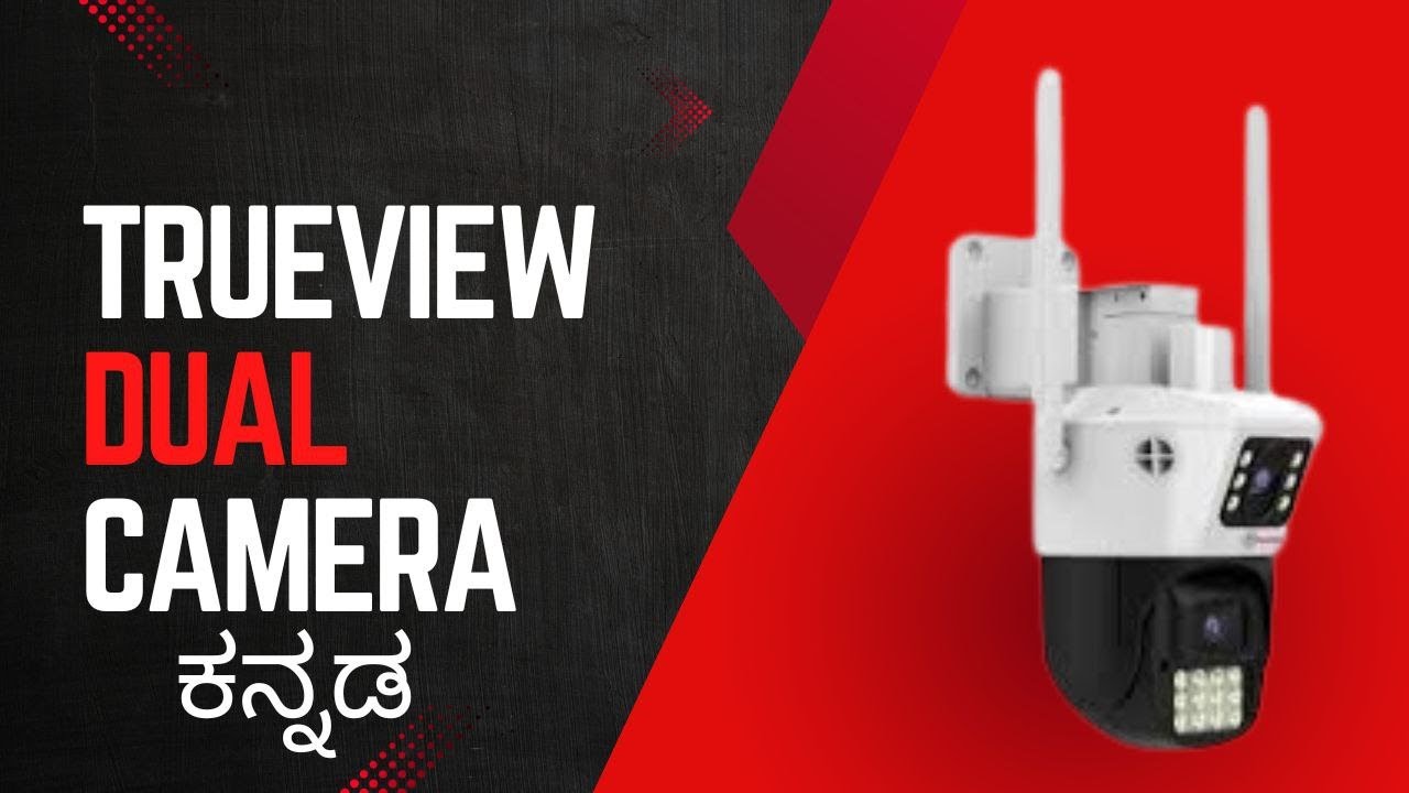 Trueview dual camera installation at site||ಸೈಟ್‌ನಲ್ಲಿ ಟ್ರೂ ವ್ಯೂ ಡ್ಯುಯಲ್ ...