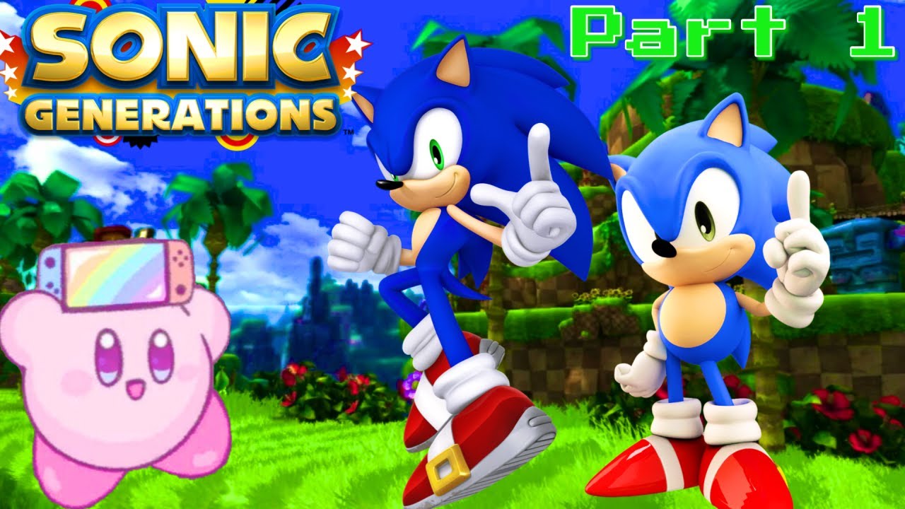 Sonic Generations Live Stream Part 1!! Let's Start This!!! - YouTube