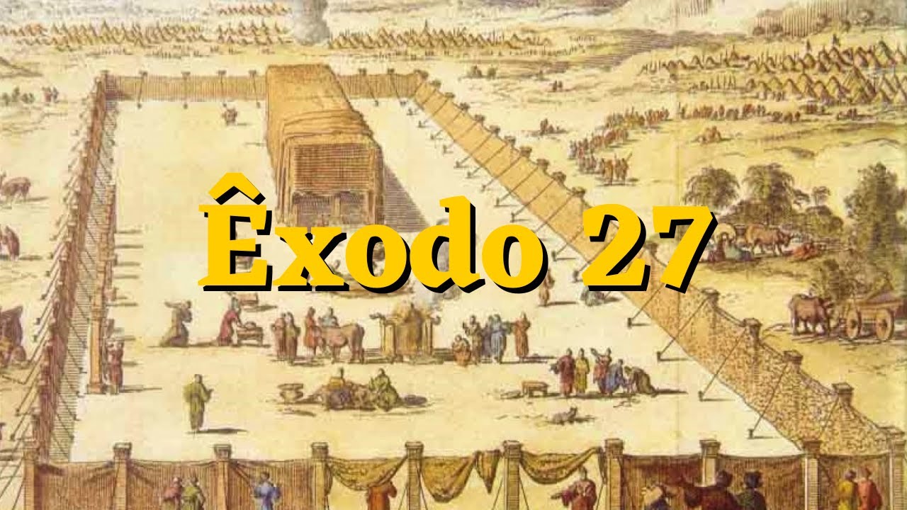 Êxodo 27 | Bíblia Sagrada | Bíblia Narrada | Bíblia em áudio | Versão ...