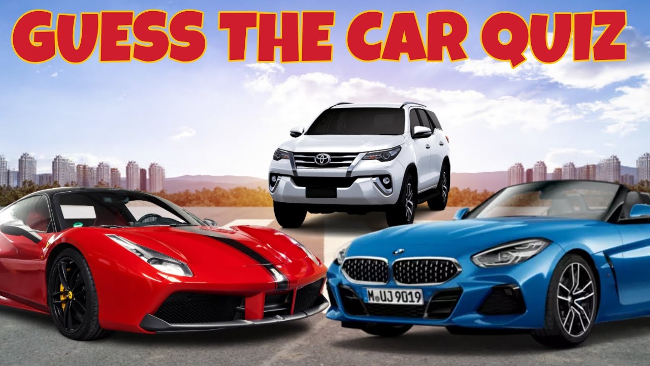 Car Quiz | Guess the Cars Funny Quiz | Car Collection 2020 - YouTube