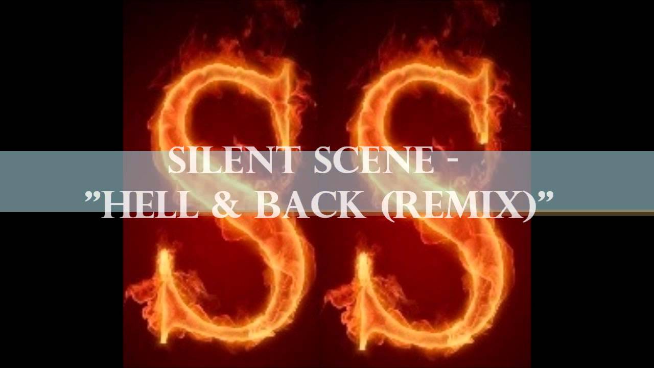 Silent Scene - "Hell & Back (Kid Ink remix)" - YouTube