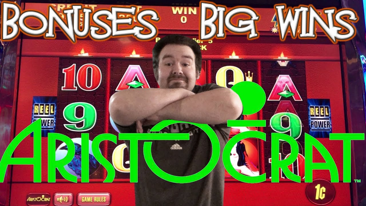 ARISTOCRAT - BONUSES AND BIG WINS AND FEATURES ON AWESOME SLOT MACHINES ...