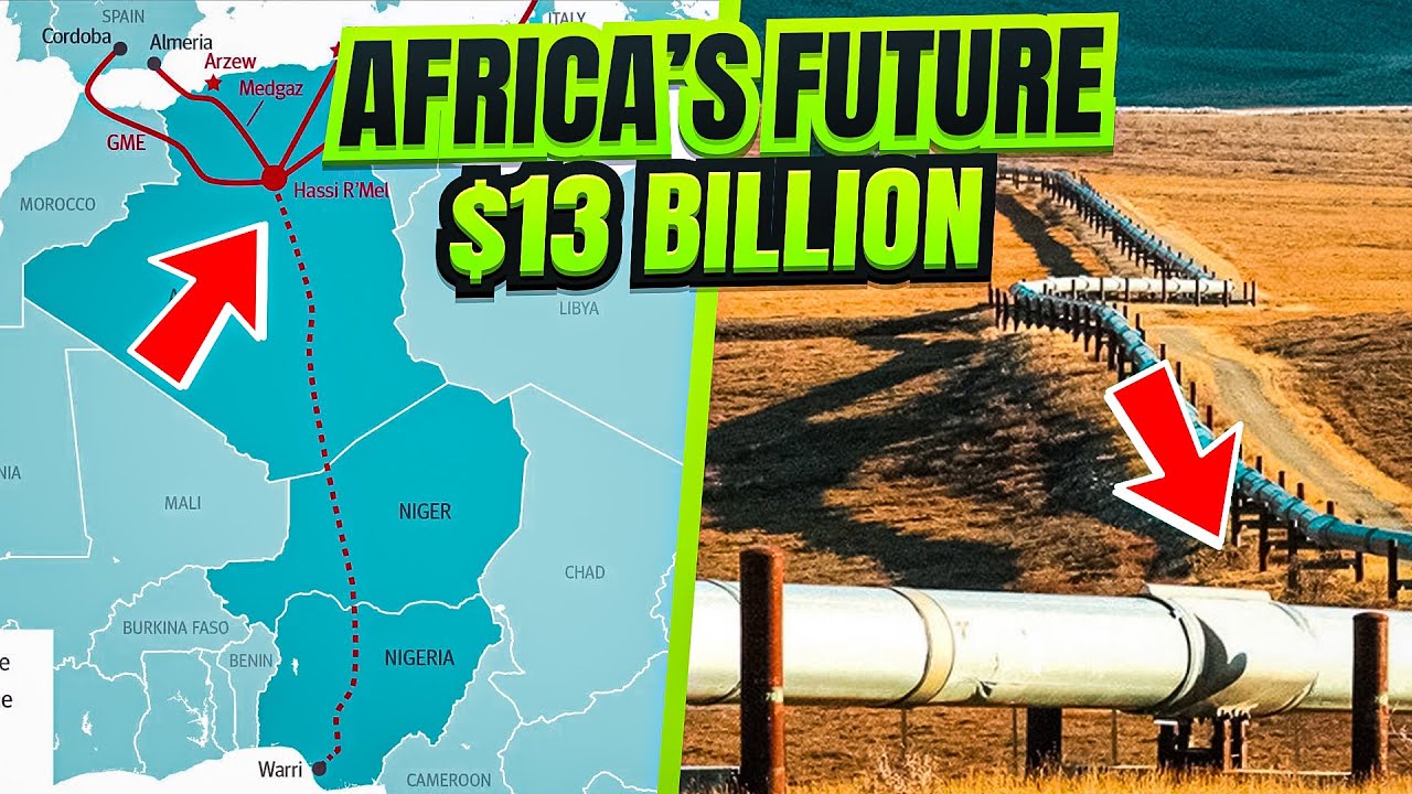 Powering Africa's Future: Inside the Game-Changing Trans-Saharan Gas ...