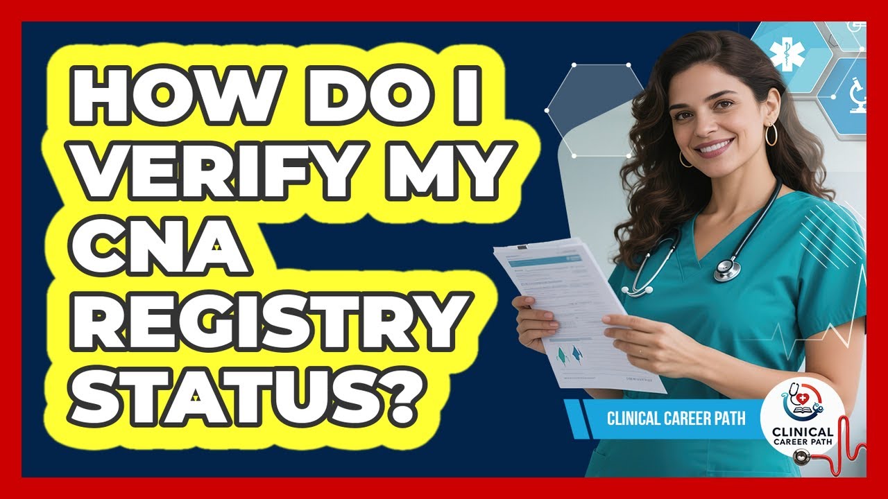 How Do I Verify My CNA Registry Status? - YouTube