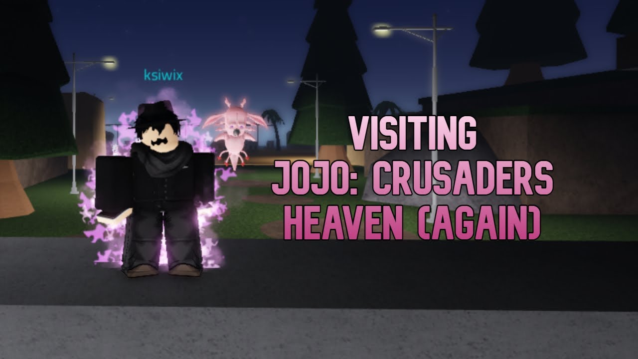 [JOJO:CRUSADERS HEAVEN] REVISITING JOJO CRUSADERS HEAVEN (once again ...