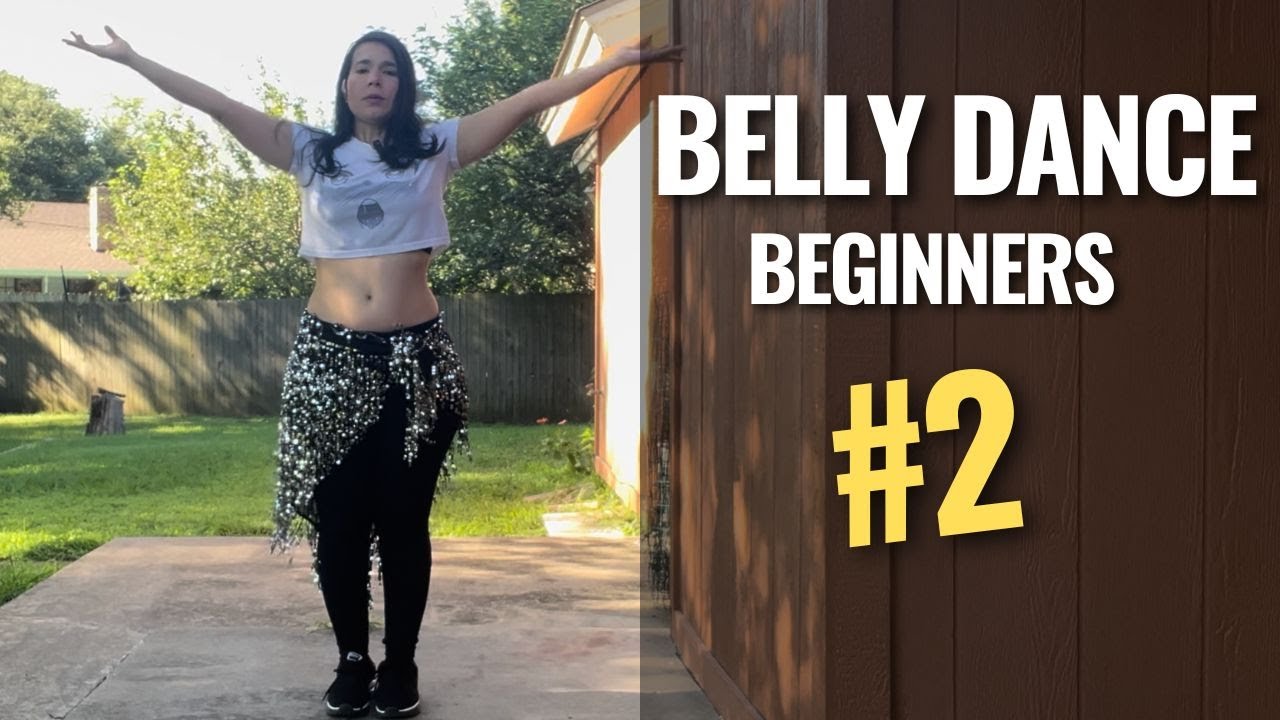 Belly Dance for Complete Beginners – Part 2 - YouTube