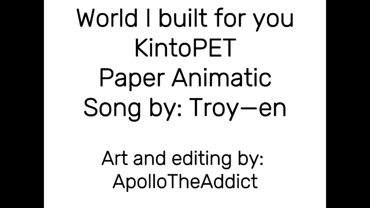 World I Built For You- Paper Animatic - YouTube