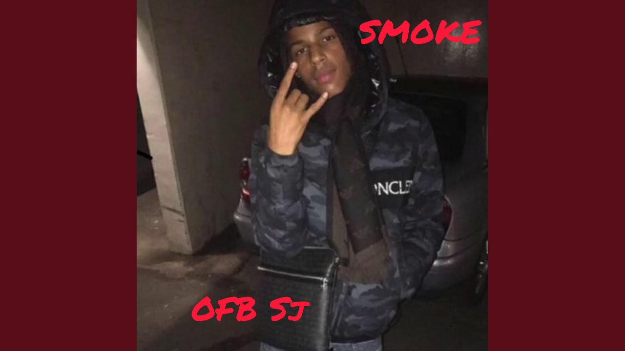 Smoke (feat. SJ OFB) - YouTube Music