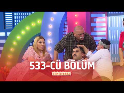 Komedixana  533-cü Bölüm  13.06.2026