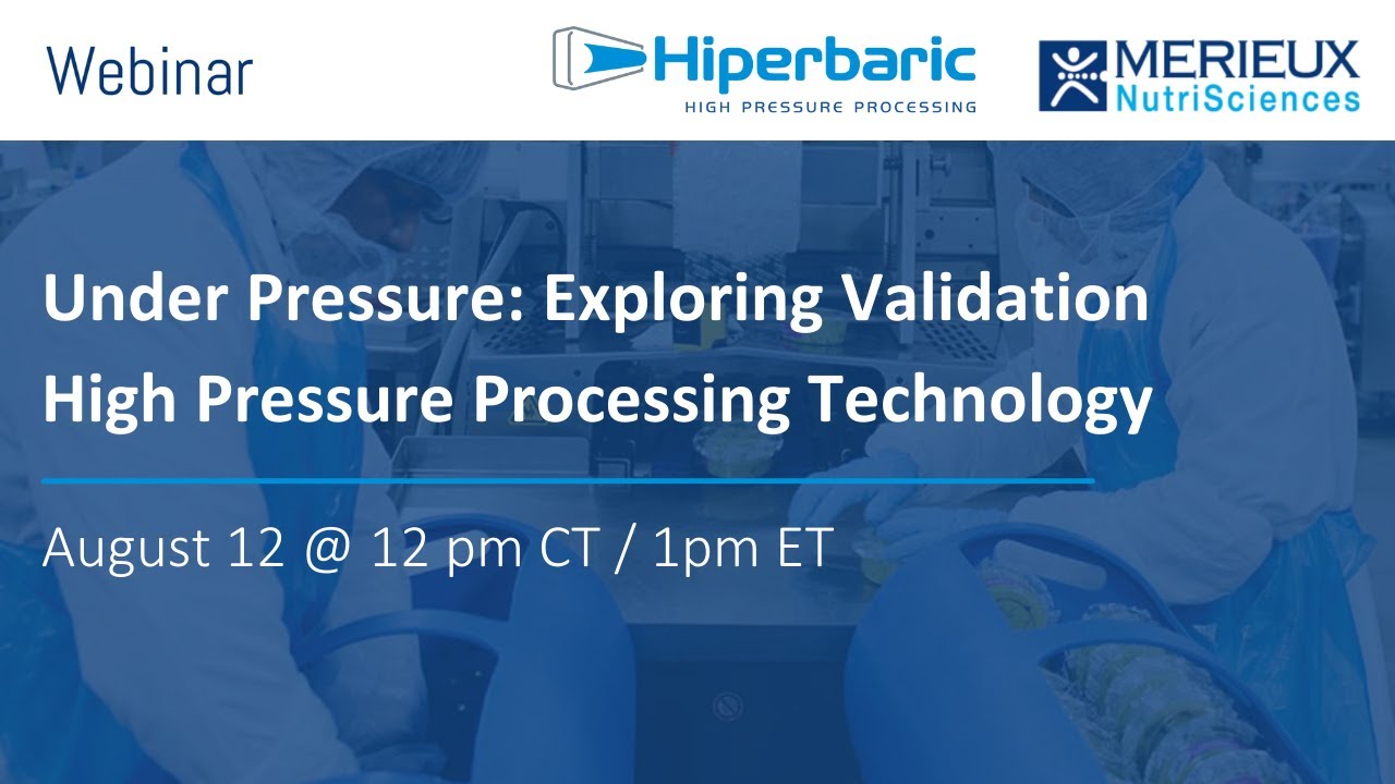 Under Pressure: Exploring Validation - High Pressure Processing ...