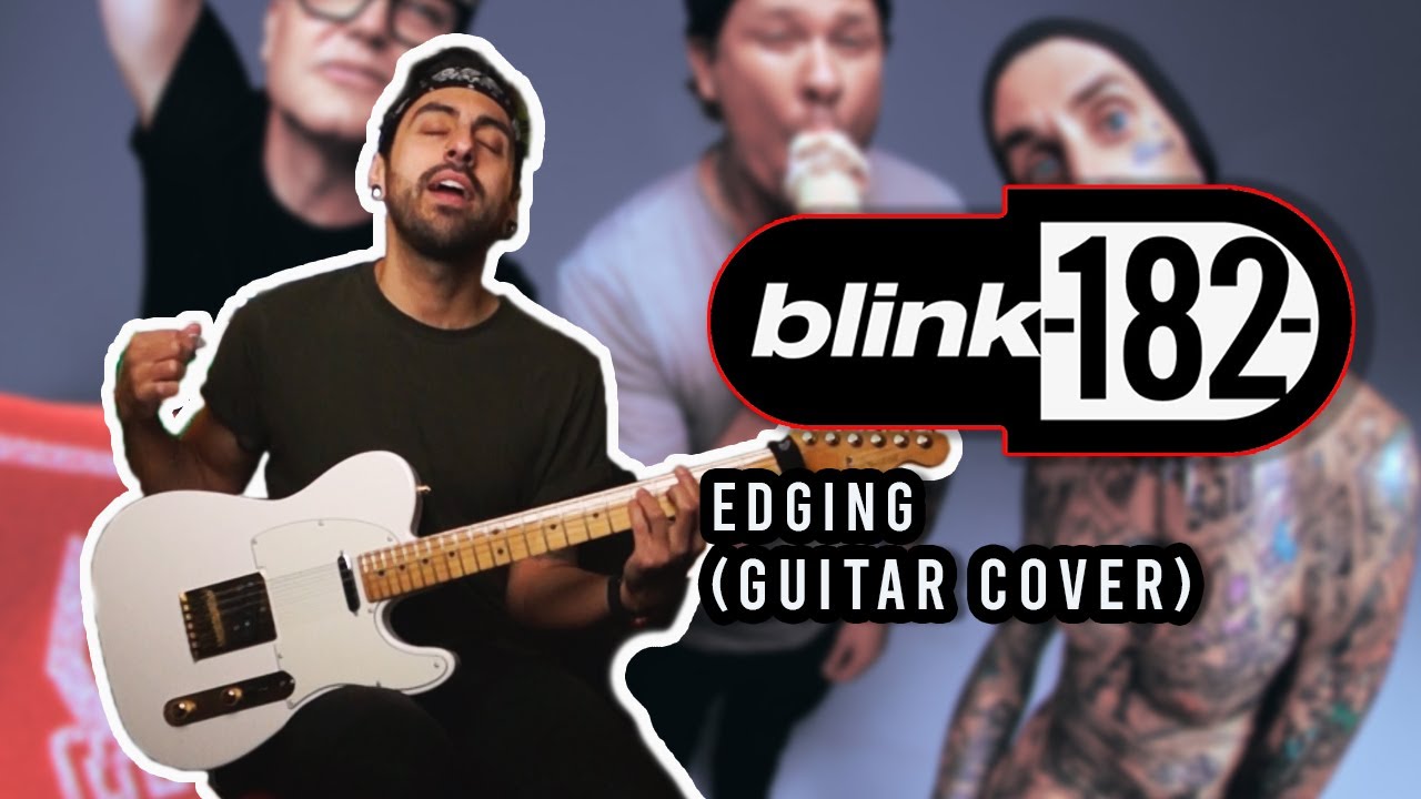 blink-182 - EDGING (NEW Song Guitar Cover 2022) - YouTube