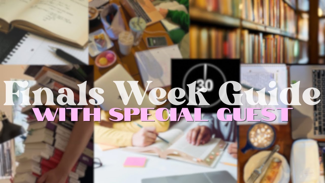 finals week guide/tips | how to navigate finals week | how to prepare ...