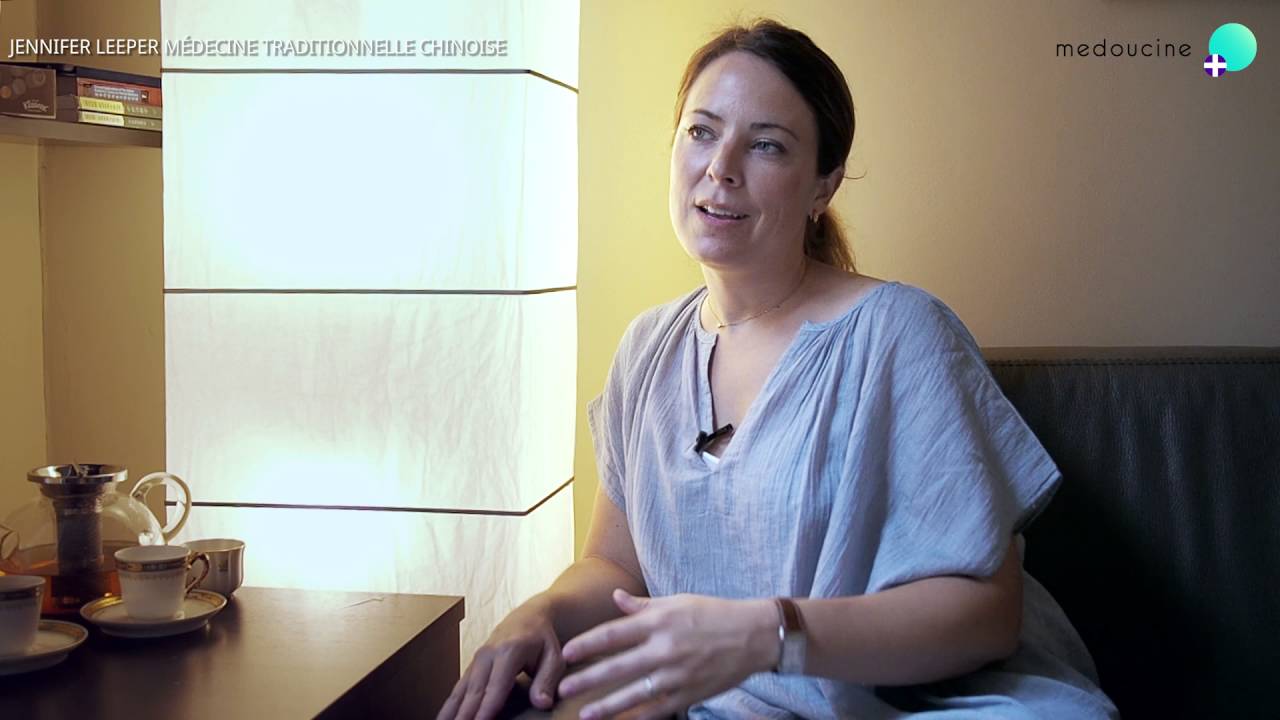 Jennifer Leeper, Médecine Traditionnelle Chinoise - YouTube