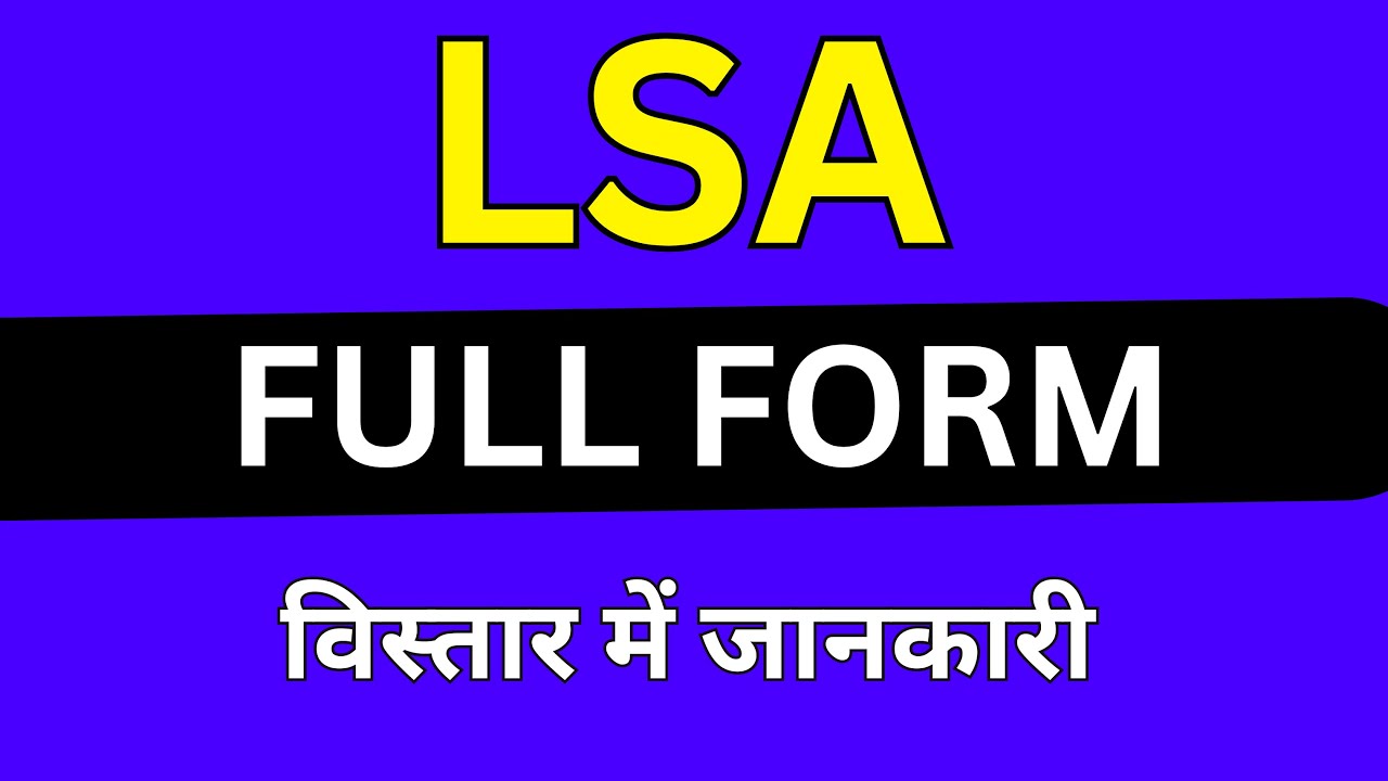 LSA full form in Medical - YouTube
