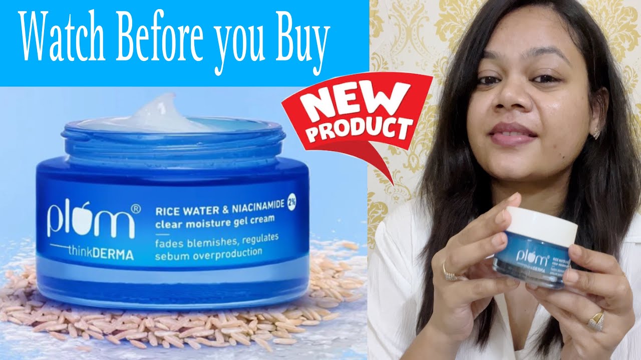 I tried New Launch PLUM RICE WATER & NIACINAMIDE GEL CREAM MOISTURISER ...