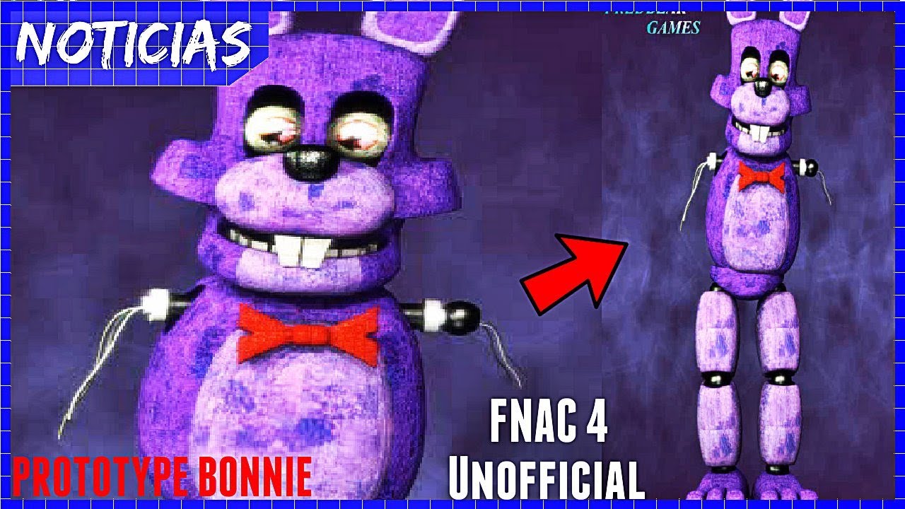 PROTOTYPE BONNIE / Nuevo Animatronico en FNAC 4 No Oficial - YouTube