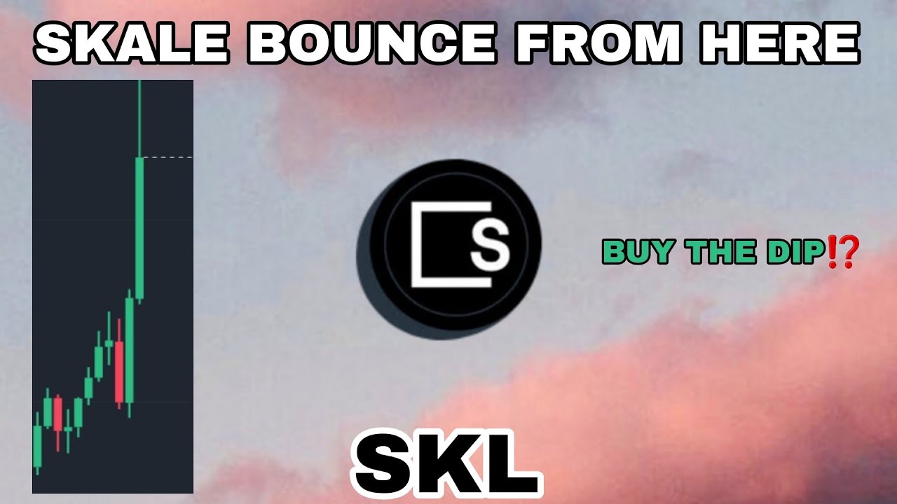 SKL COIN BOUNCE FROM HERE IN 2025‼️ IT'S TIME TO BUY THE DIP FOR SKALE ...