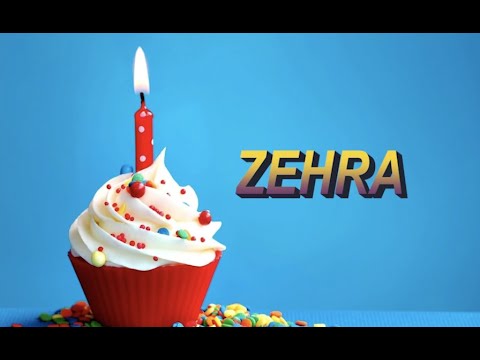 Bugün senin doğum günün ZEHRA - Sana özel doğum günü şarkın