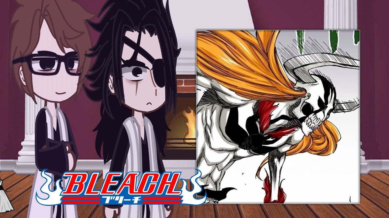 •Bleach react to Ichigo kurosaki• - YouTube