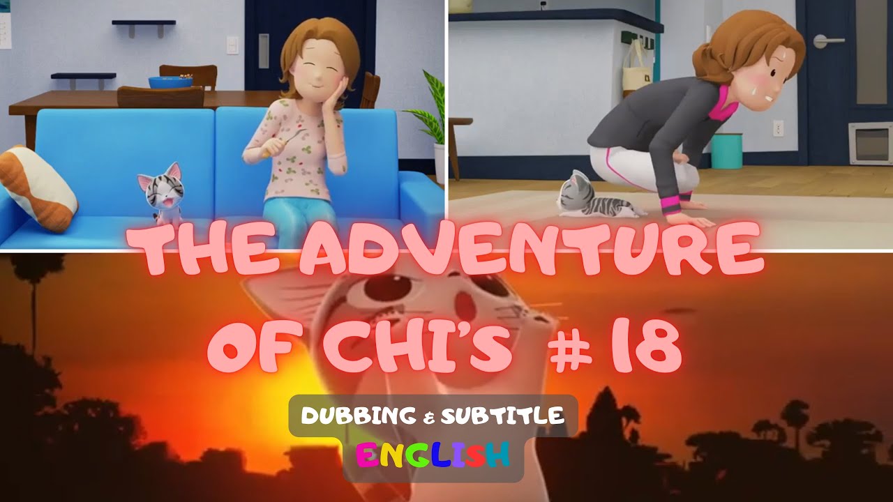 Chi's Sweet Cat Adventure's #Episode18 || English Dubbed - YouTube
